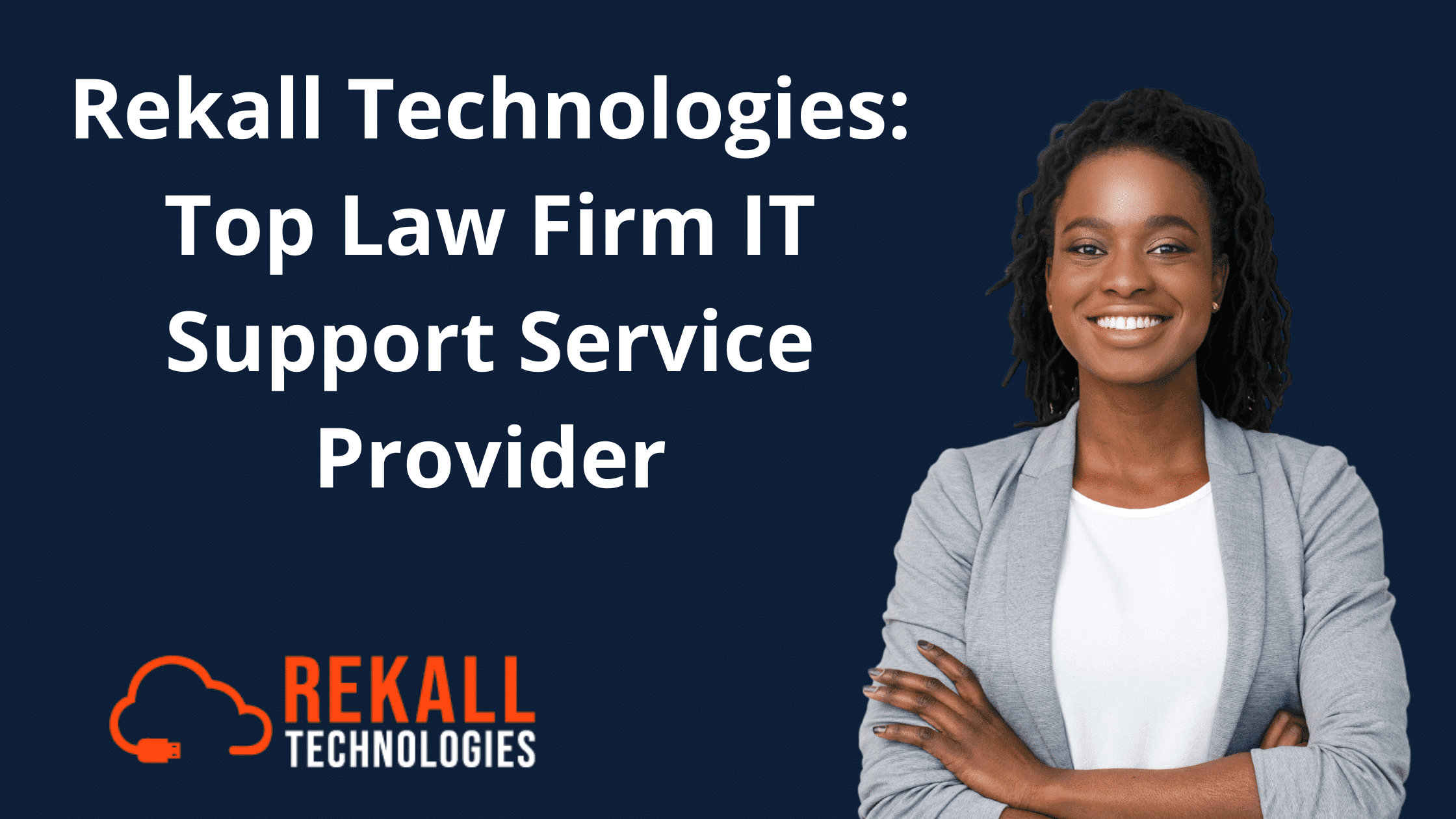 Rekall Technologies: Top Law Firm IT Support Service Provider